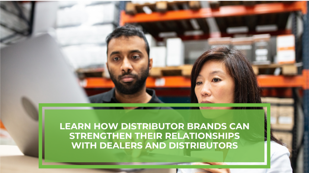 How Distributor Brands Boost Online Sales Through Relationships