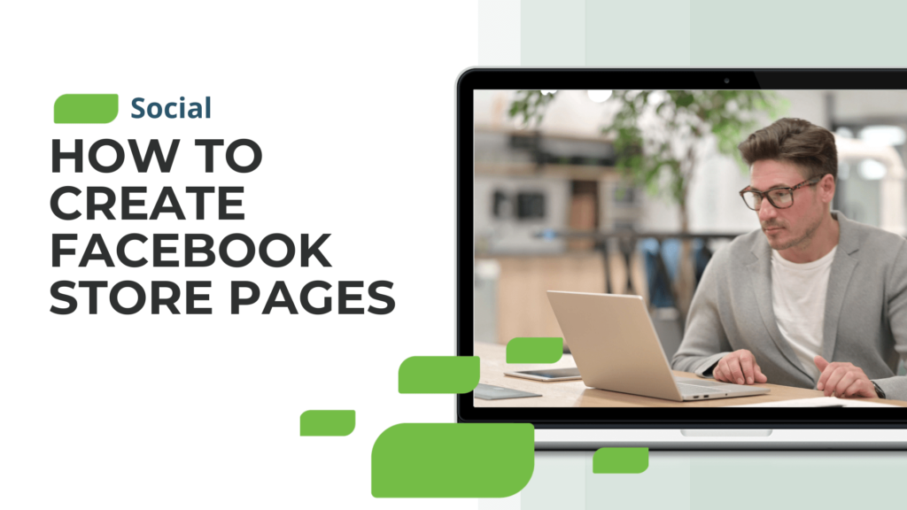 How to Create Facebook Store Pages - SOCi